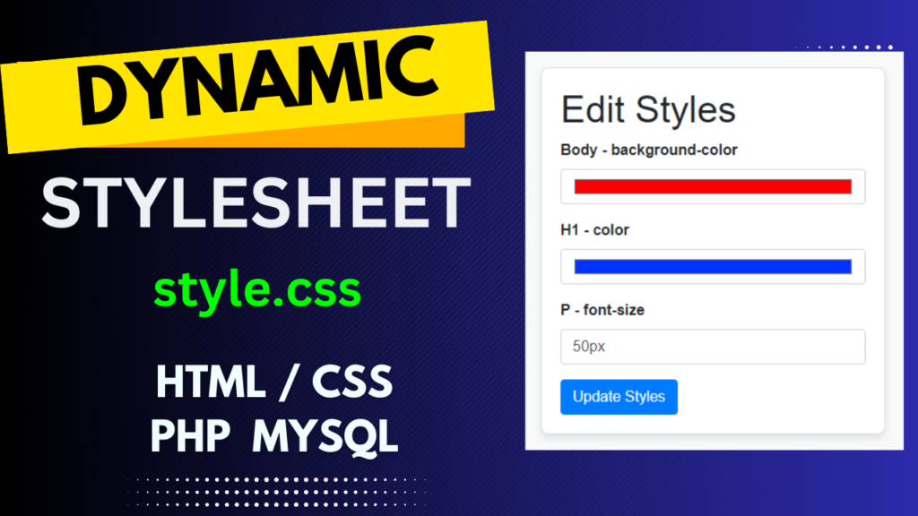 How To create a dynamic stylesheet Using PHP MySQL – Tuturials
